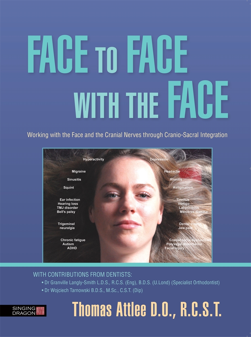 Facial Torment - and resolution - Singing Dragon and Handspring Blog