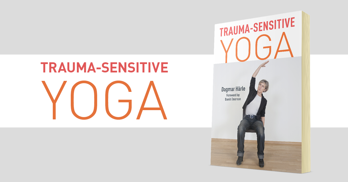 How can therapists use trauma-sensitive yoga with their clients ...